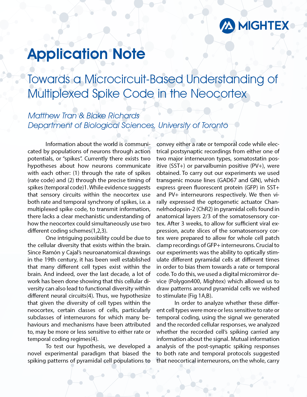Towards A Microcircuit Based Understanding Of Multiplexed Spike Code In The Neocortex Mightex